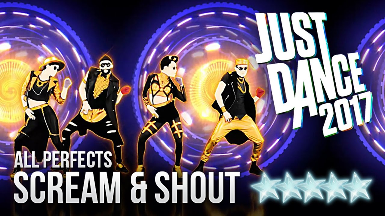 Just Dance 2017: Scream & Shout - 5 stars - YouTube
