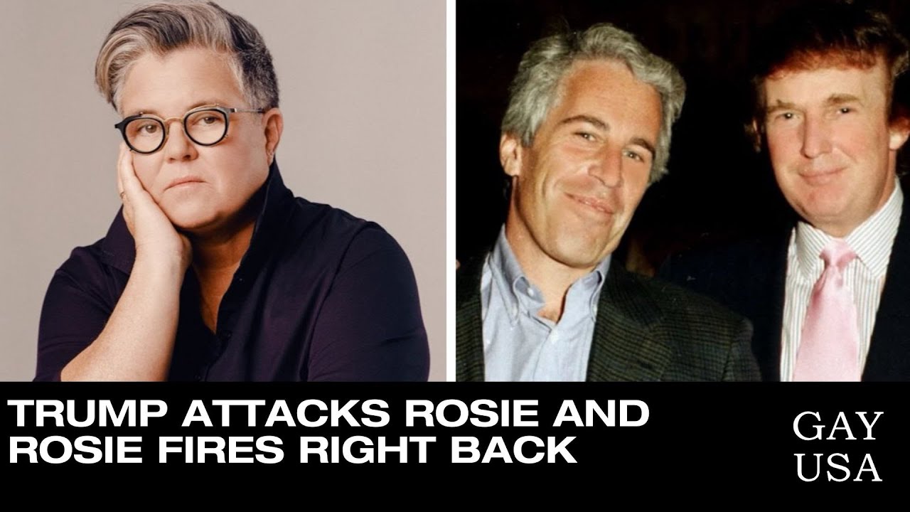 Trump Attacks Rosie and Rosie Fires Right Back | Gay USA 7/16/2025 ...
