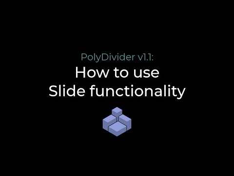 PolyDivider Tips: How to use Slide