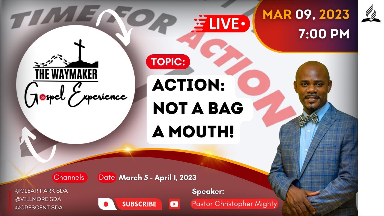 The Waymaker Gospel Experience || ACTION: NOT A BAG A MOUTH! || Mar 09 ...