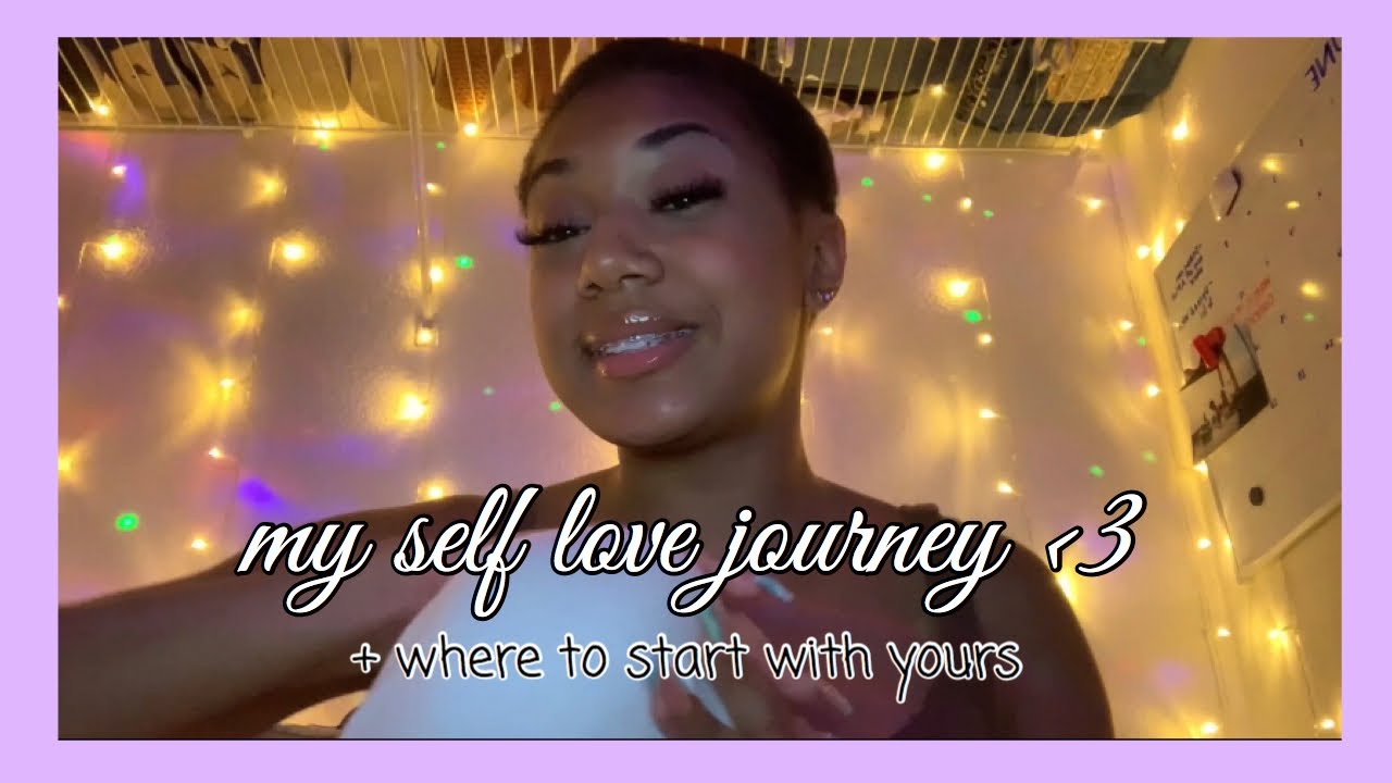 my self love journey! +tips on where to start ️ - YouTube
