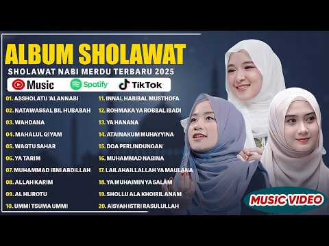 SHOLAWAT MERDU NISSA SABYAN AI KHODIJAH ALFINA NINDIYANI FULL ALBUM 2026 SHOLAWAT NABI TERBARU