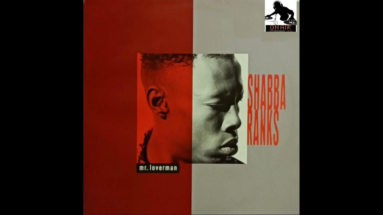 SHABBA RANKS MR LOVERMAN NEW WORLD MIX 1992 - YouTube