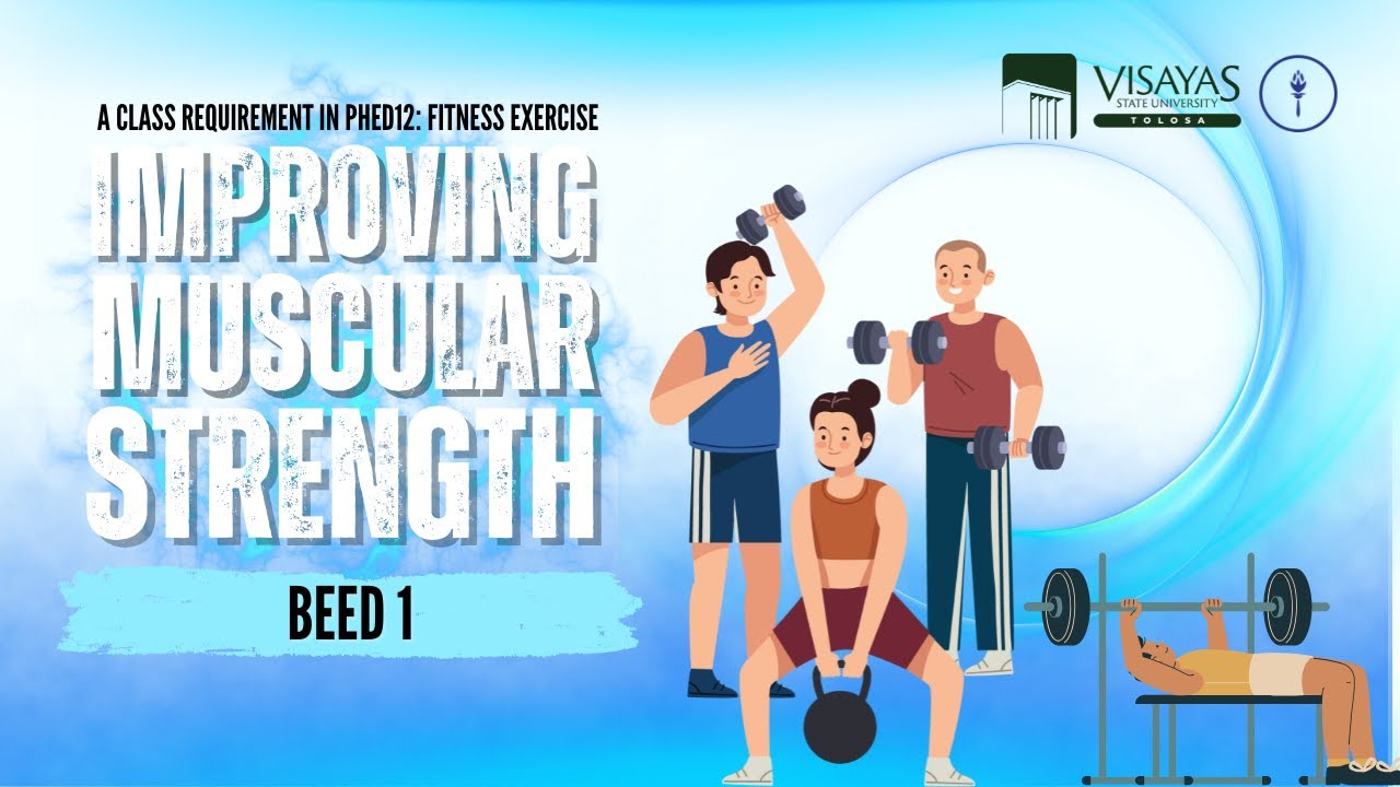 BEEd 1 - Improving Muscular Strength Performance - YouTube