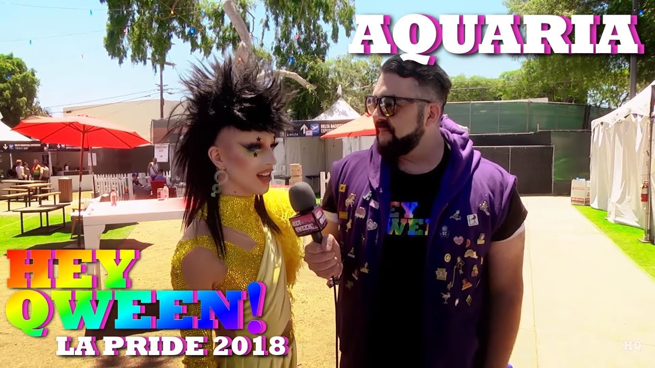 AQUARIA at LA PRIDE 2018 - Hey Qween! - YouTube