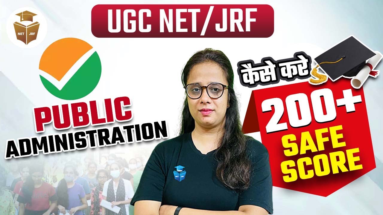 How to Score 200+ Marks in UGC NET Public Administration? UGC NET ...