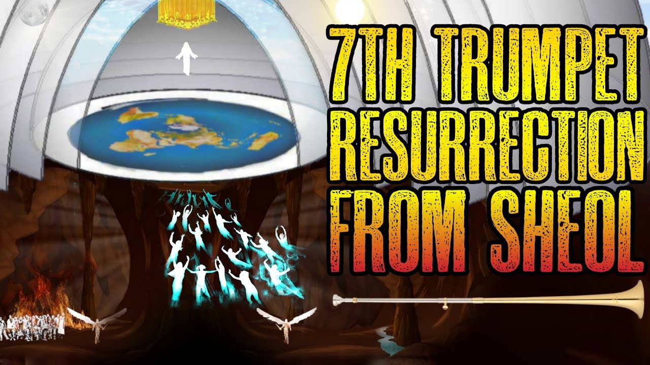 7th Trumpet: Resurrect From Sheol - YouTube