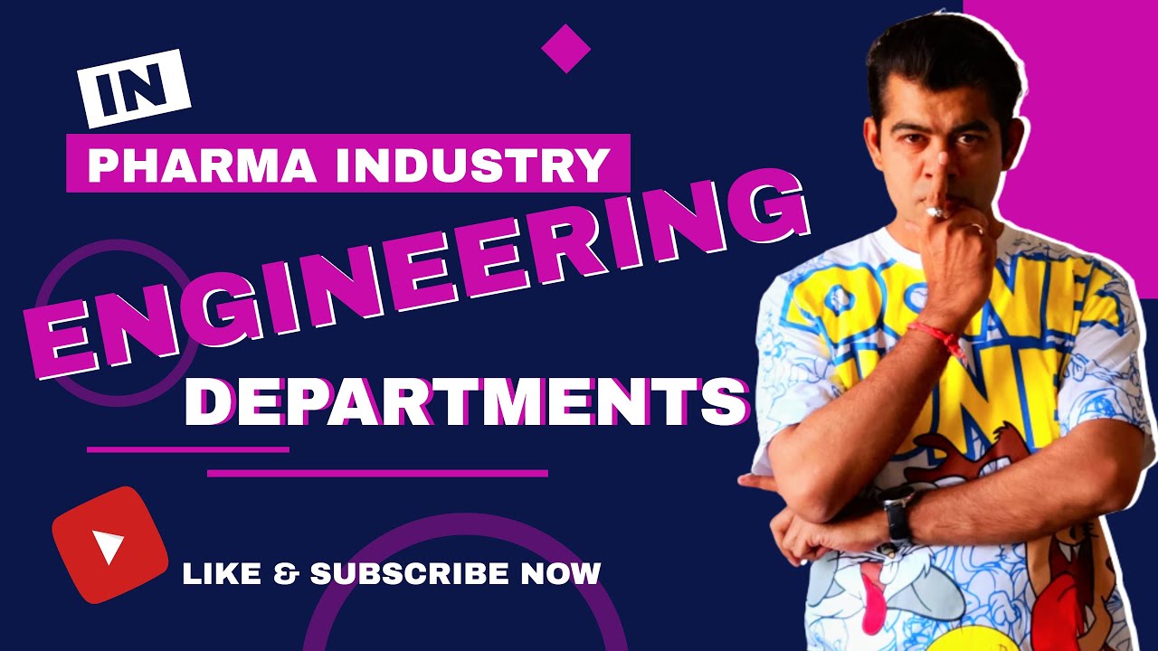 ENGINEERING DEPARTMENTS IN THE PHARMA INDUSTRY - YouTube
