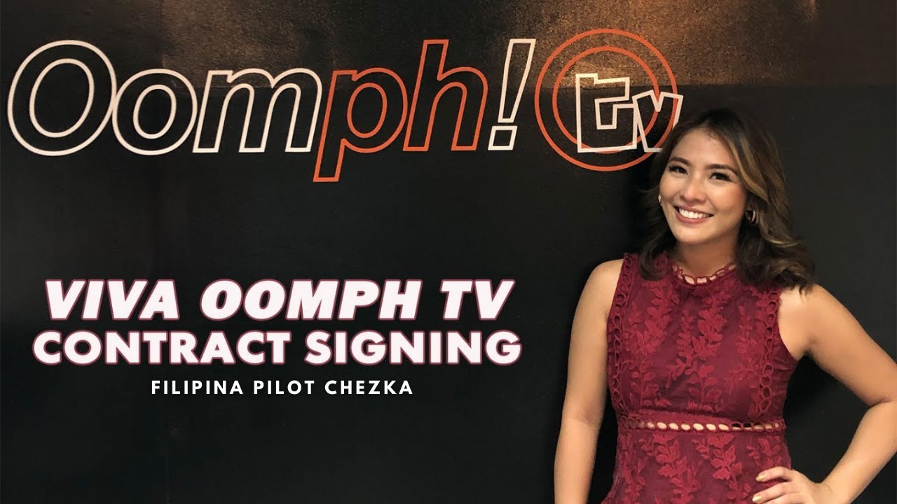 VIVA OOMPH TV CONTRACT SIGNING | Filipina Pilot Chezka - YouTube