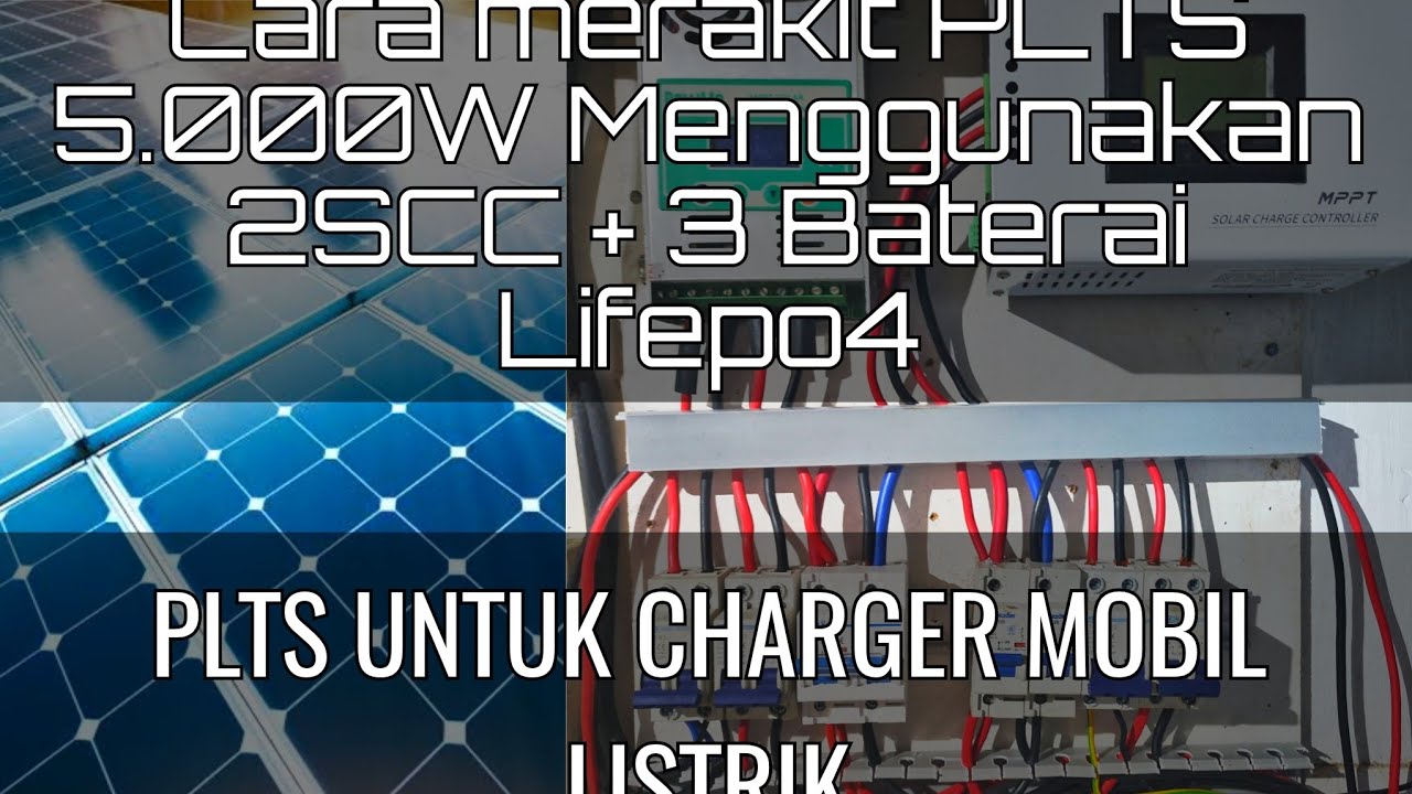 CARA MERAKIT PLTS MENGGUNAKAN SCC POWMR & KENIKA SCR 6048 BATERAI ...