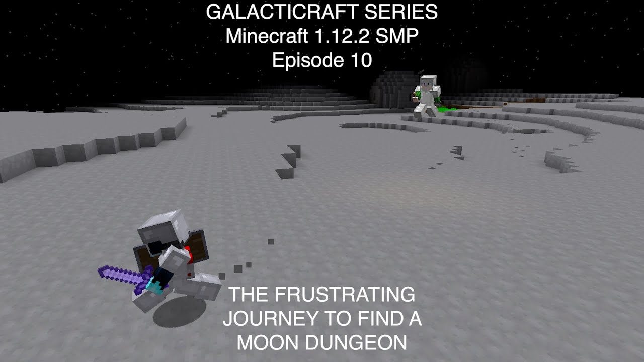 THE FRUSTRATING JOURNEY TO FIND A MOON DUNGEON | Galacticraft Series ...