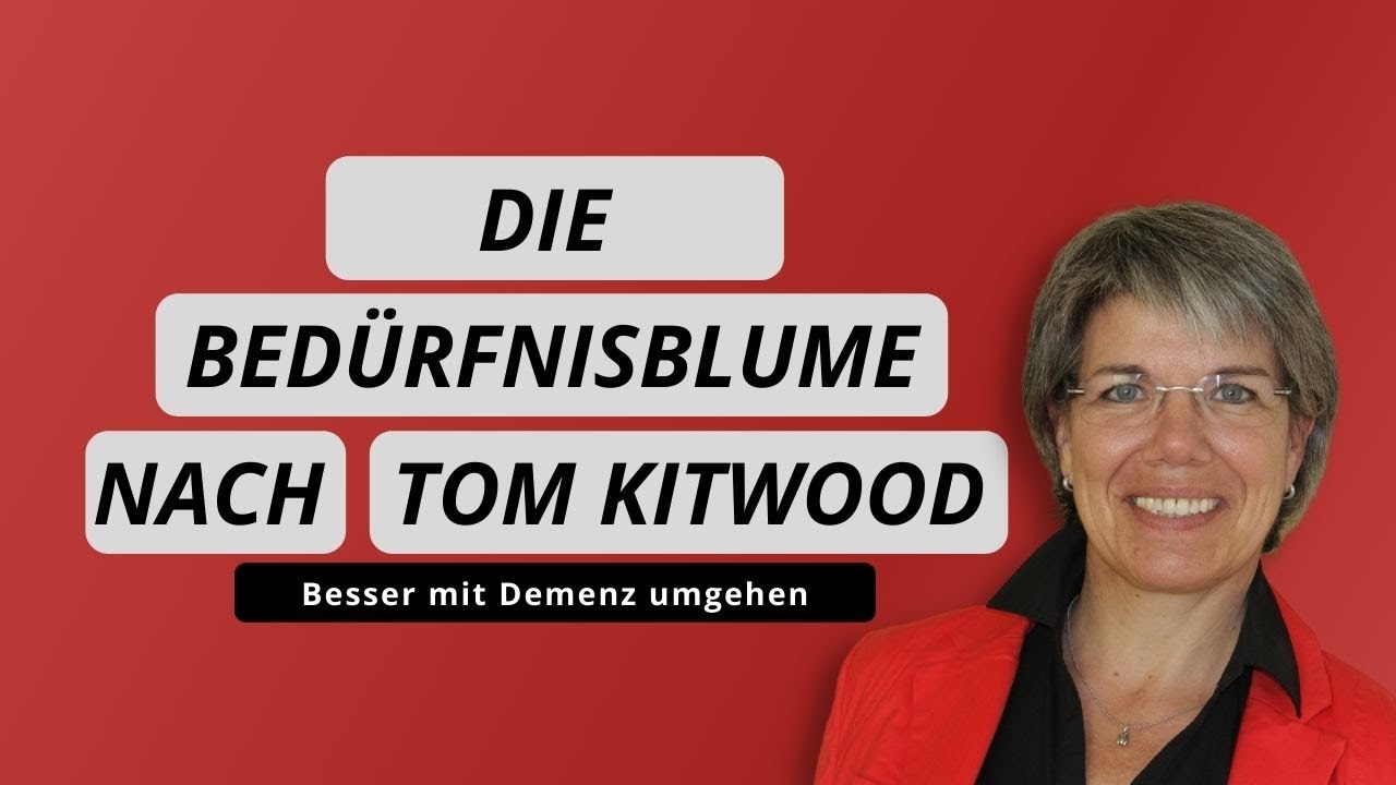 Kitwood und die Bedürfnisse von Menschen mit Demenz - YouTube