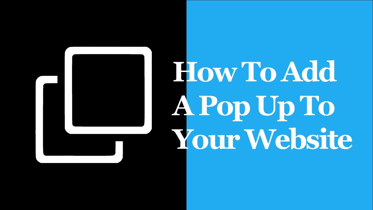 How To Add A Pop Up To Your Website YouTube how-to-add-a-pop-up-to-your-website-youtube