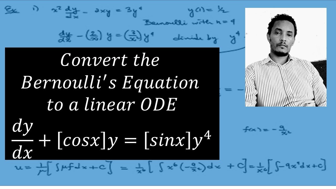 How to convert Bernoulli's equation to linear ODE; Example - YouTube