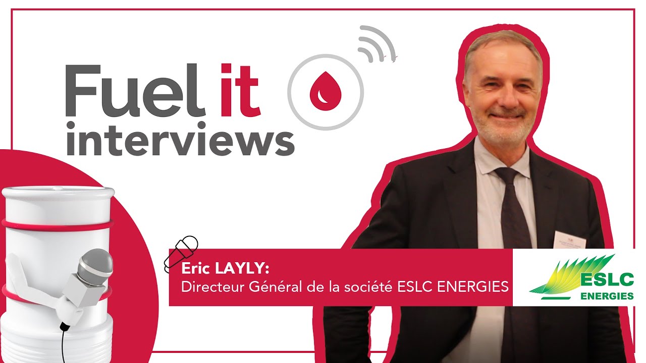 TEMOIGNAGE FUEL IT® - Eric LAYLY pour ESLC ENERGIES - YouTube