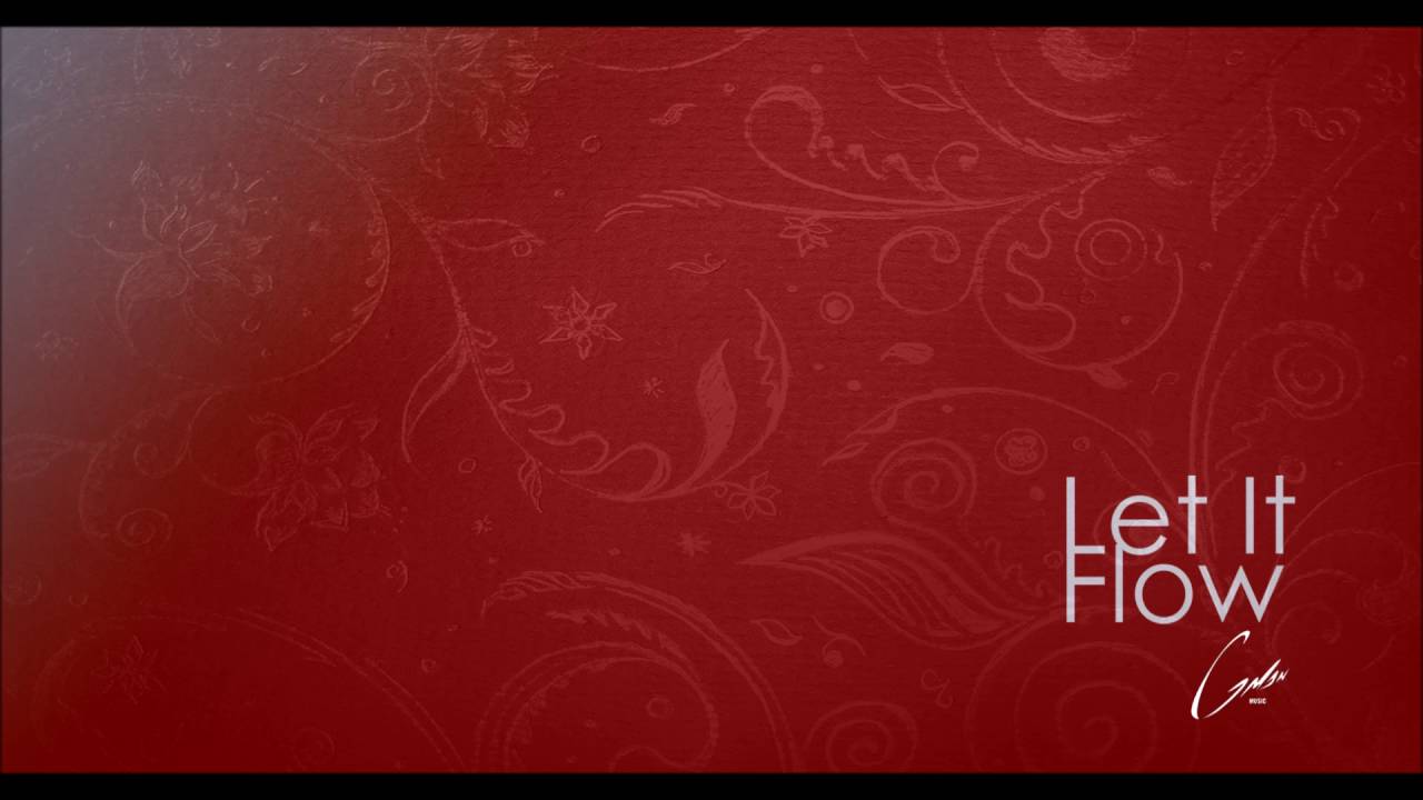 Let It Flow - YouTube