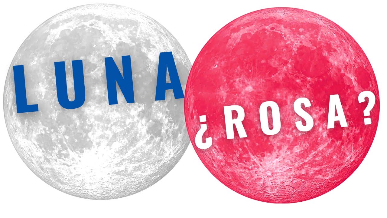 🌖 Luna Rosa: todo lo que necesitas saber para verla en directo ⭐⭐⭐⭐⭐ ...