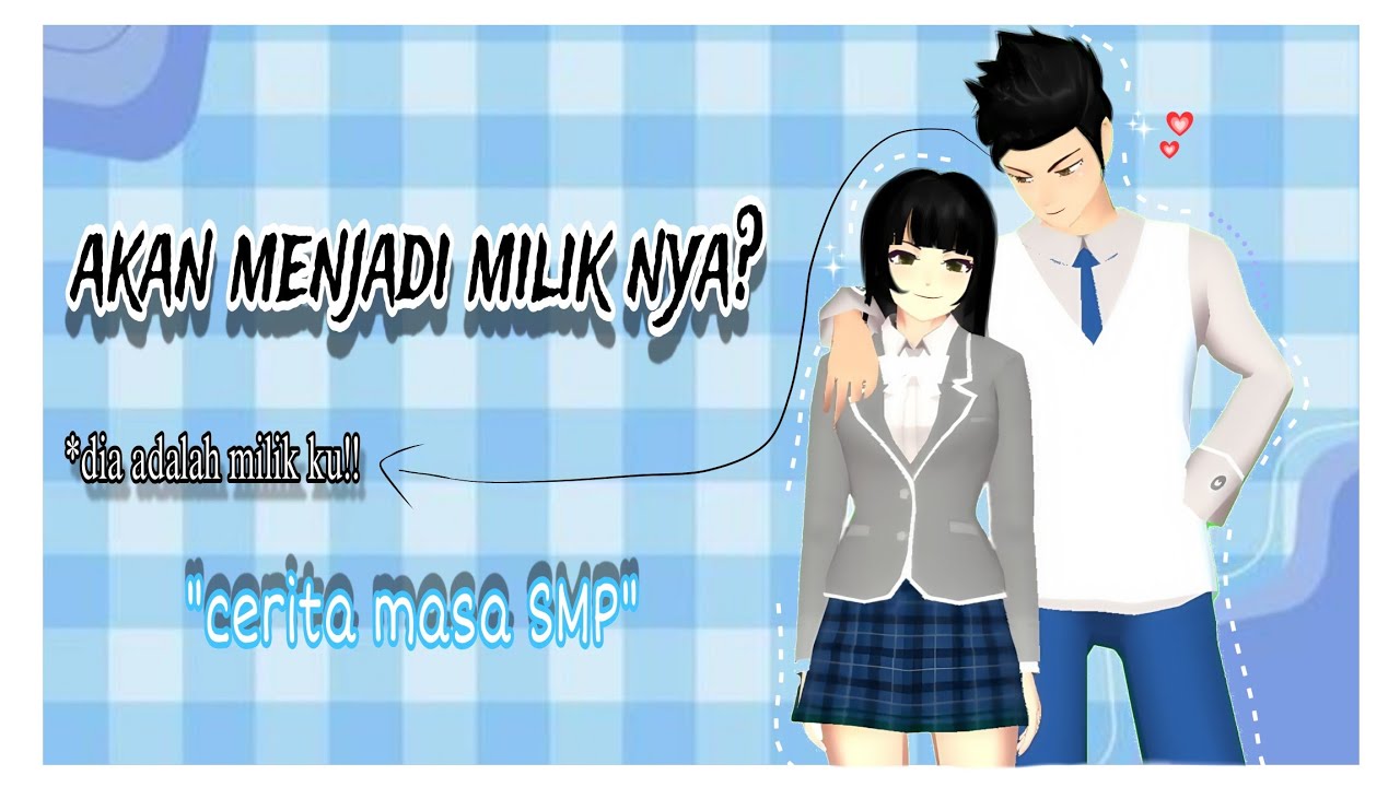" AKAN MENJADI MILIK NYA? " [ eps 1 ] #dramasakuraschoolsimultor # ...