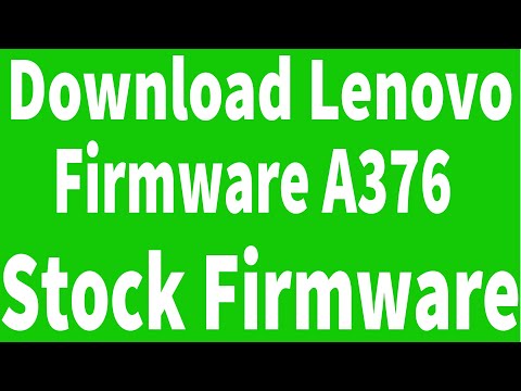 How To Download Lenovo A376 Firmware ( Flash File )