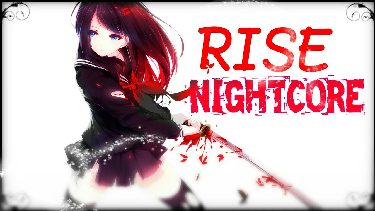 Nightcore - Rise by Katy Perry (Lyrics)😎😎 - YouTube