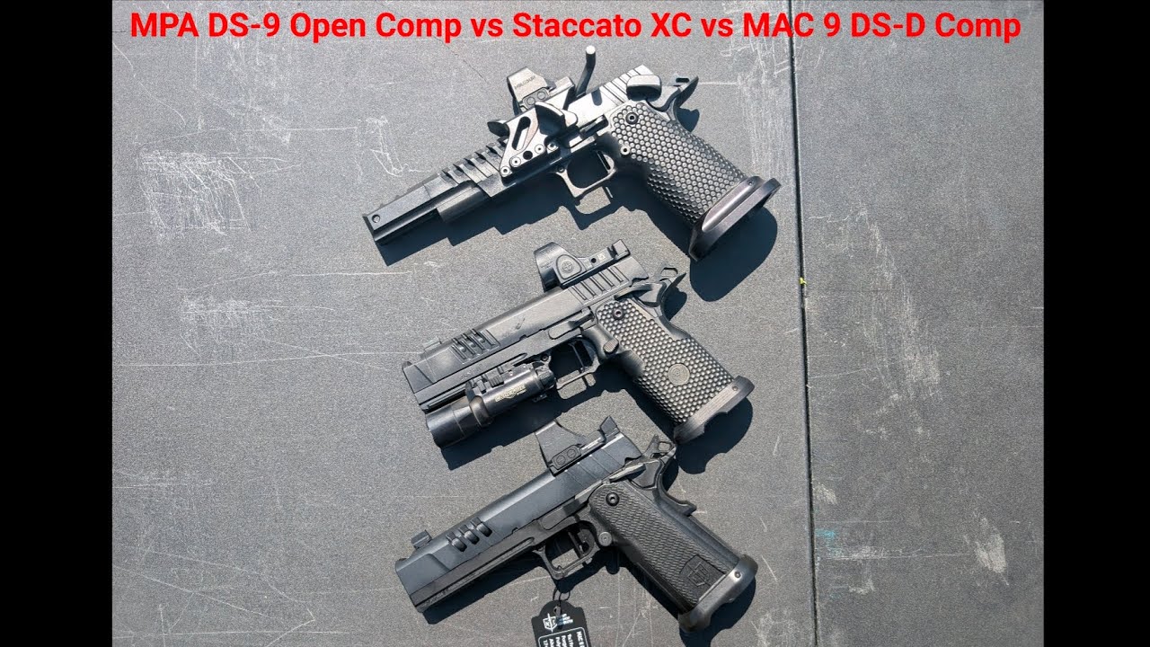 MPA DS9 Open Comp vs Staccato XC vs MAC 9 DS-D Comp... How do they compare? - YouTube