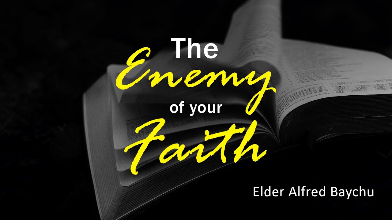 The Enemy Of Your Faith - YouTube