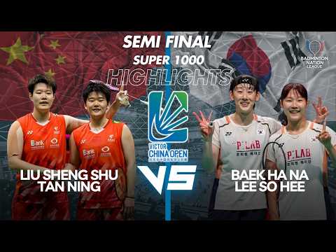 Liu / Tan (CHN) VS Baek / Lee (KOR) - VICTOR China Open 2026 - Semi Final