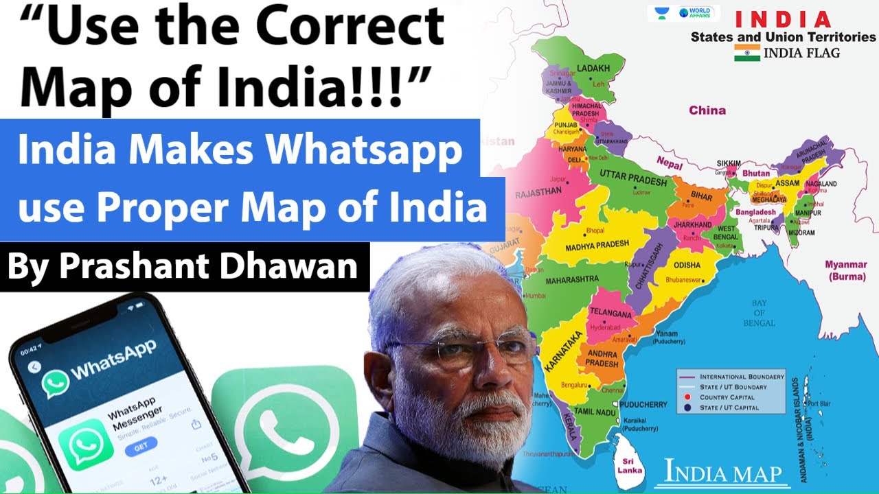 India Makes Whatsapp use Proper Map of India | Whatsapp Deletes its ...