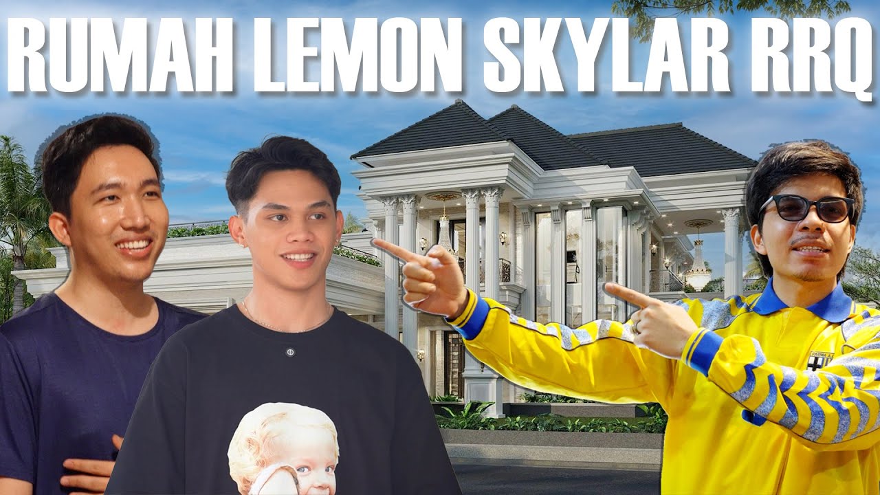 RUMAH LEMON SKYLAR RRQ GOKIL MEWAH BANGET! SKYLAR LEMON BERHENTI RRQ ...