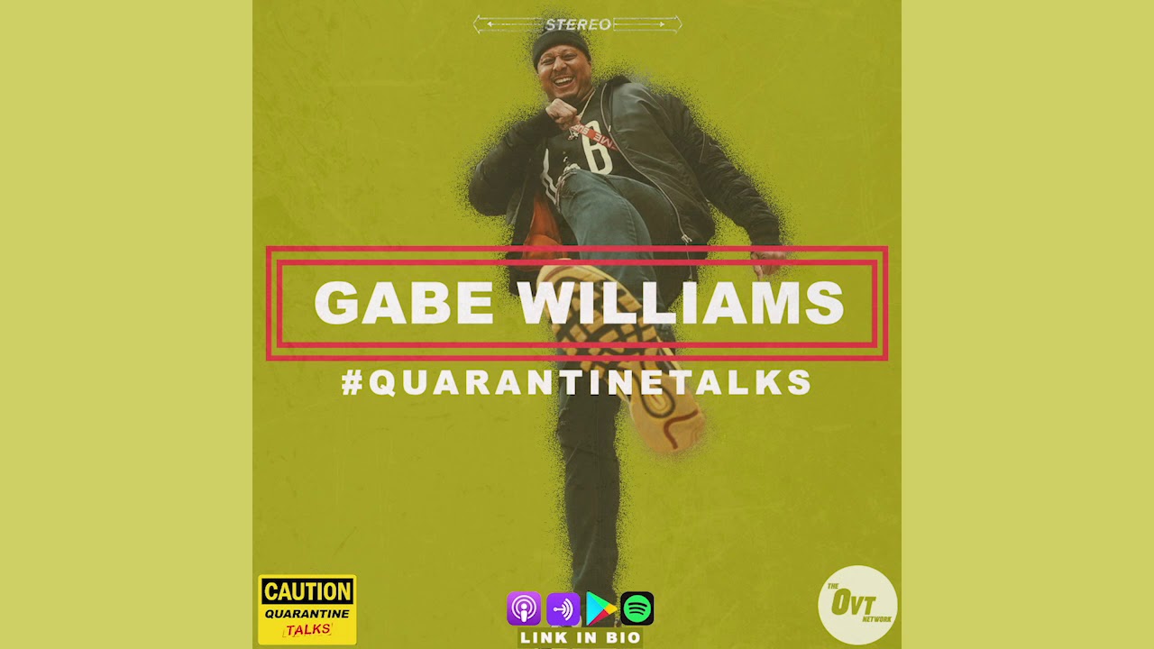 #QuarantineTalks Podcast: Social Media Guru Gabe Williams talks working ...