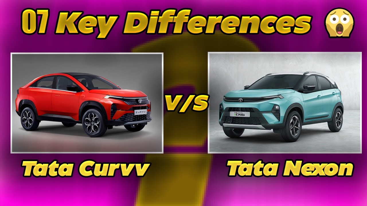 Tata Curvv VS Tata Nexon 🔥| 07 Differences With Prices 😱| Will You ...