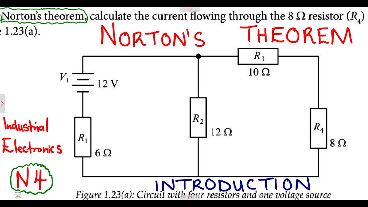 Industrial Electronics N4 Norton's Theorem Introduction with Example 1 ...