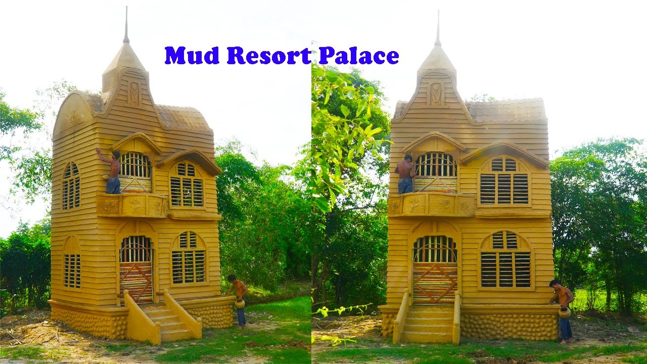 Build The Most Beautiful Mud Resort Palace In The Traditional Way [part ...