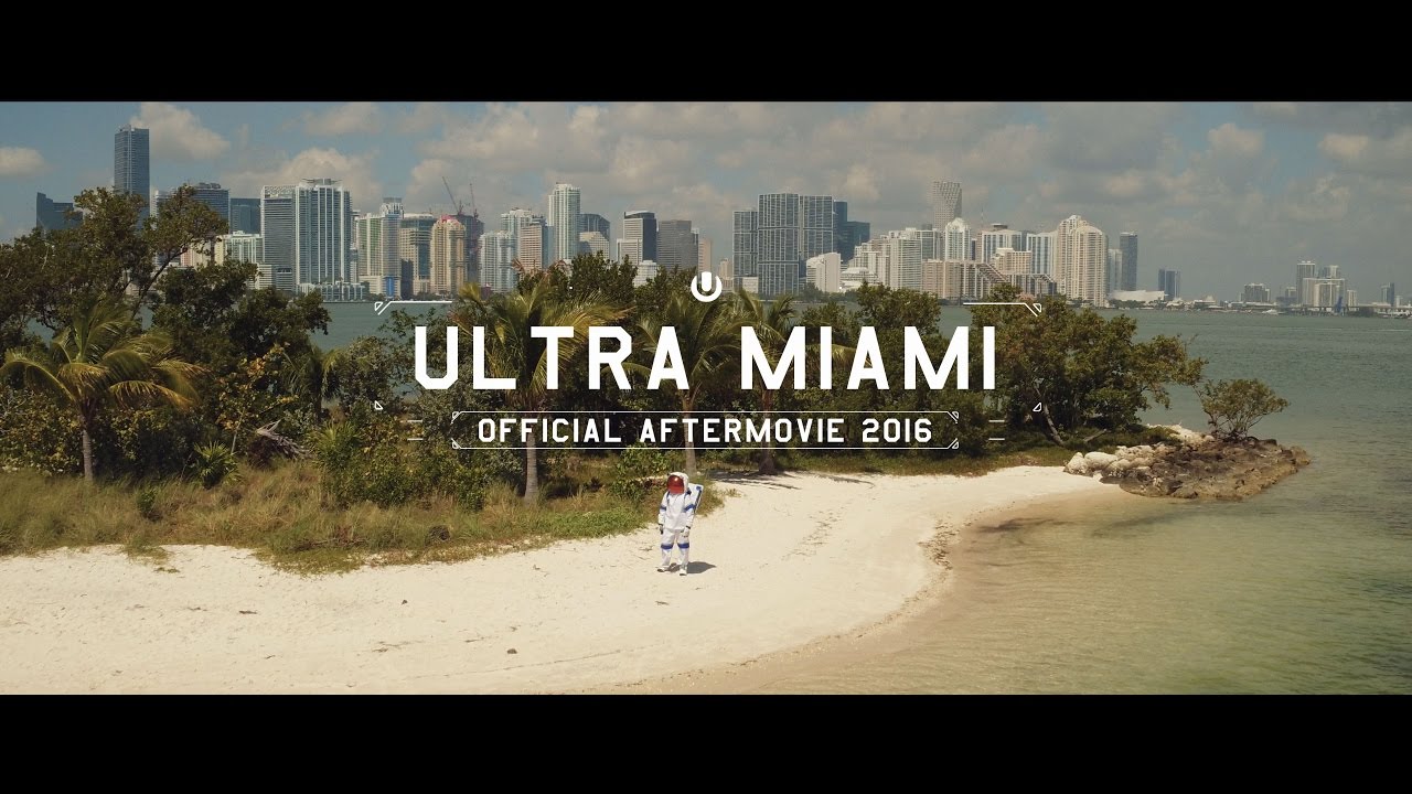 Ultra Miami 2016 Aftermovie (4K) - YouTube