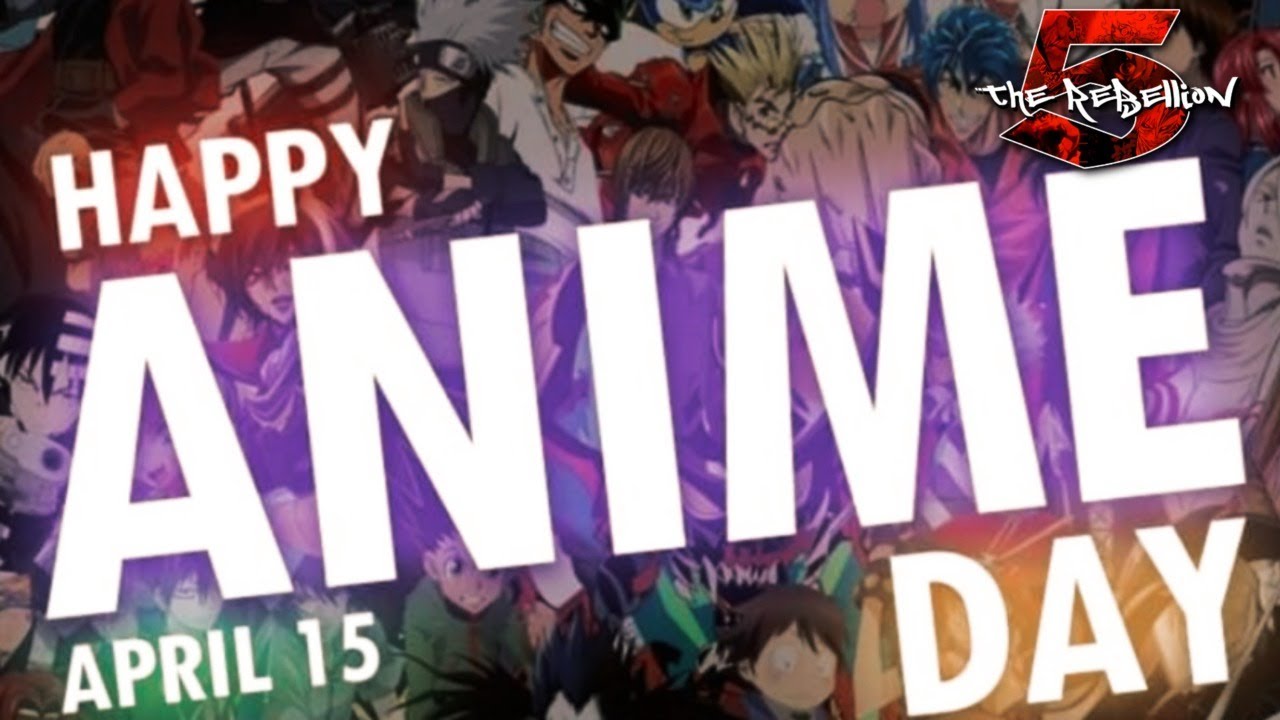 Happy National Anime Day! | TR5 - YouTube