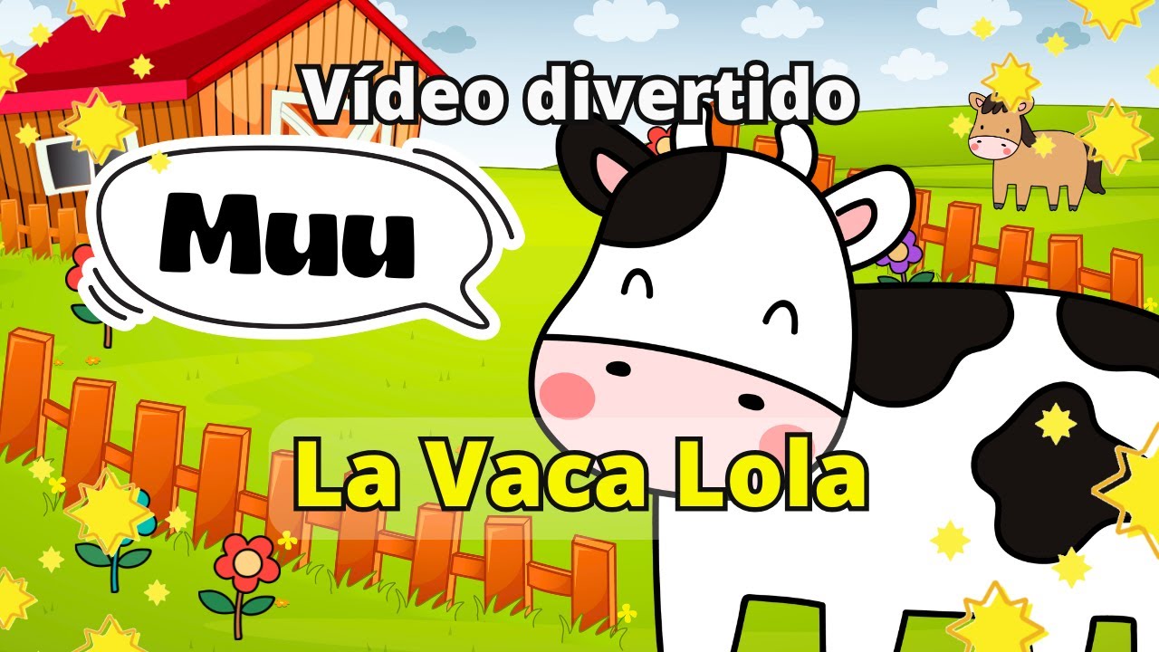 La Vaca Lola | Canta con Pibbie #cancionesinfantiles #DibujosAnimados # ...