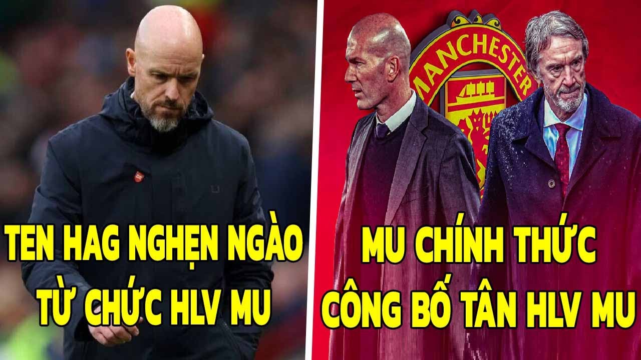🔴 TIN BÓNG ĐÁ 3/10: TEN HAG NGHẸN NGÀO TỪ CHỨC HLV MU, MU CHÍNH THỨC ...