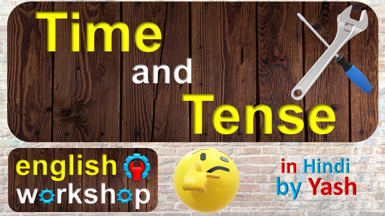 Time and Tense. Explanation./Examples./Test. (English Workshop) - YouTube