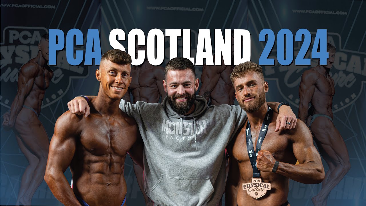 PCA SCOTLAND 2024 BODYBUILDING SHOW WEEKEND - YouTube