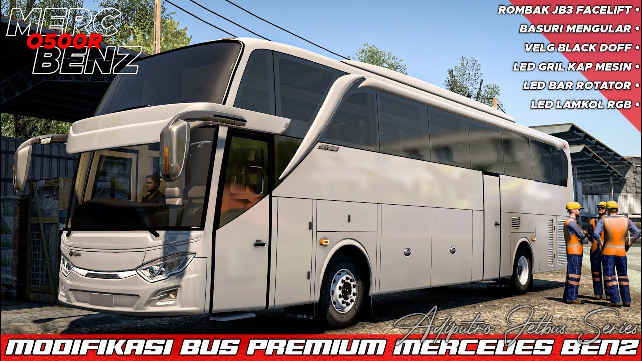 Rombak & Modifikasi Adiputro Jetbus 3 SHD Merc-Benz O500R | ETS 2 ...