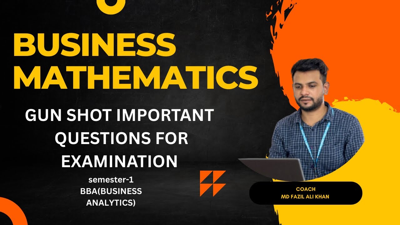 BUSINESS MATHEMATICS || BBA BUSINESS ANALYTICS || SEM-1 || MOST ...