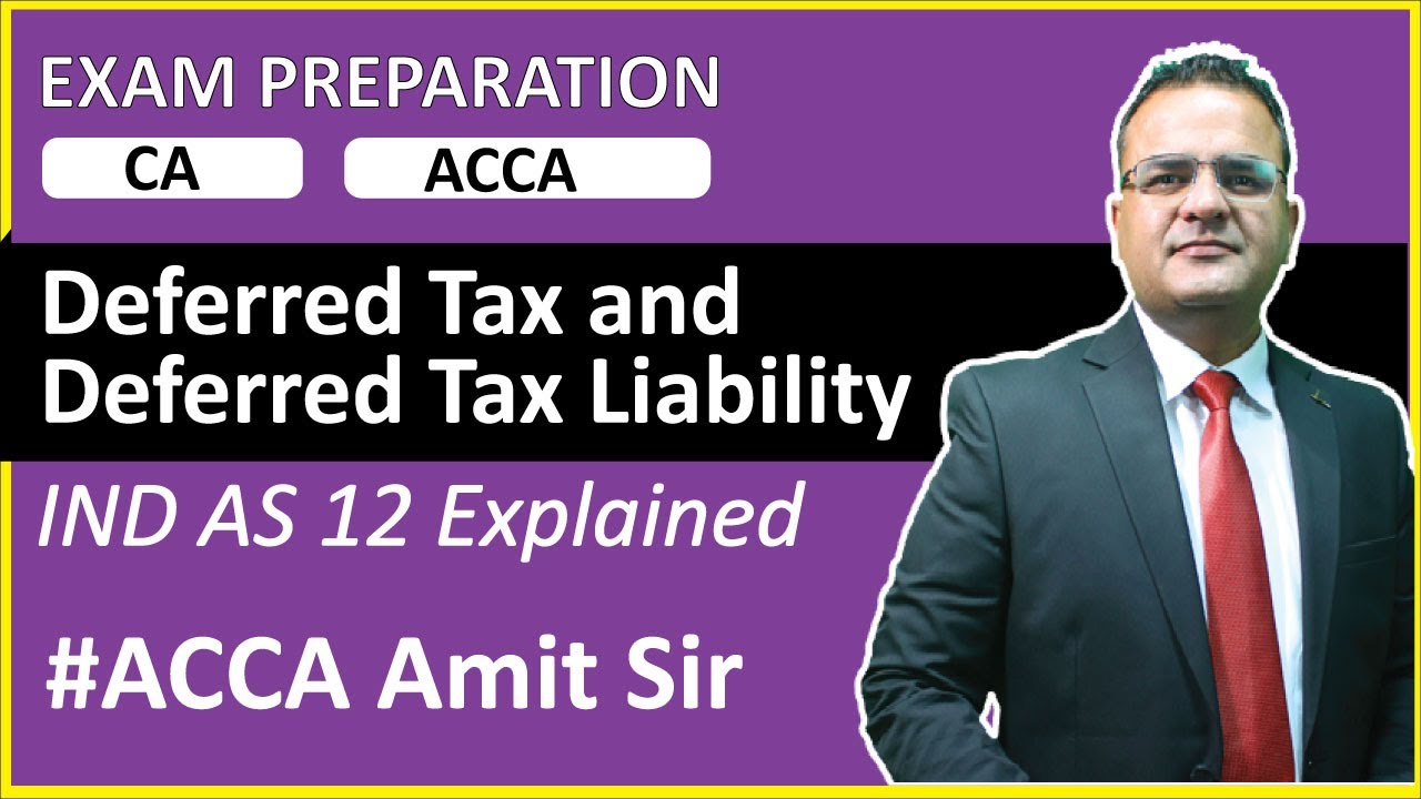Deferred Tax and Deferred Tax Liability - YouTube