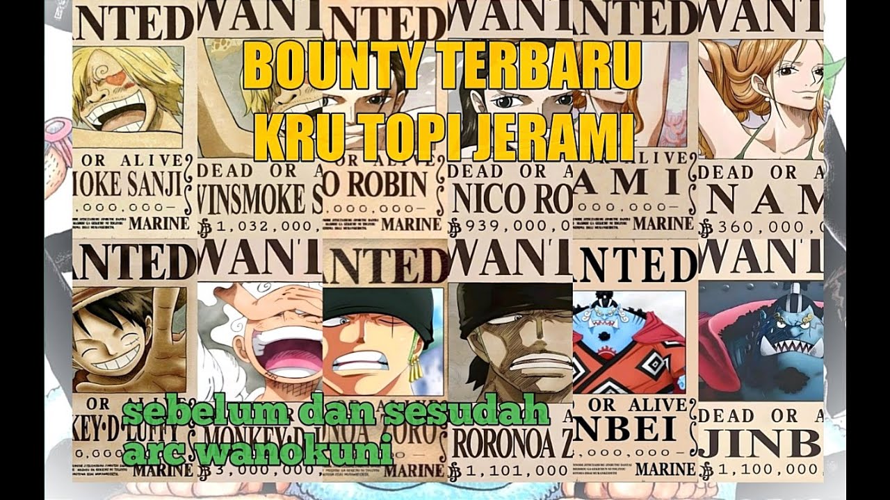 Bounty One Piece Terbaru Kru Topi Jerami Setelah Arc Wanokuni # ...