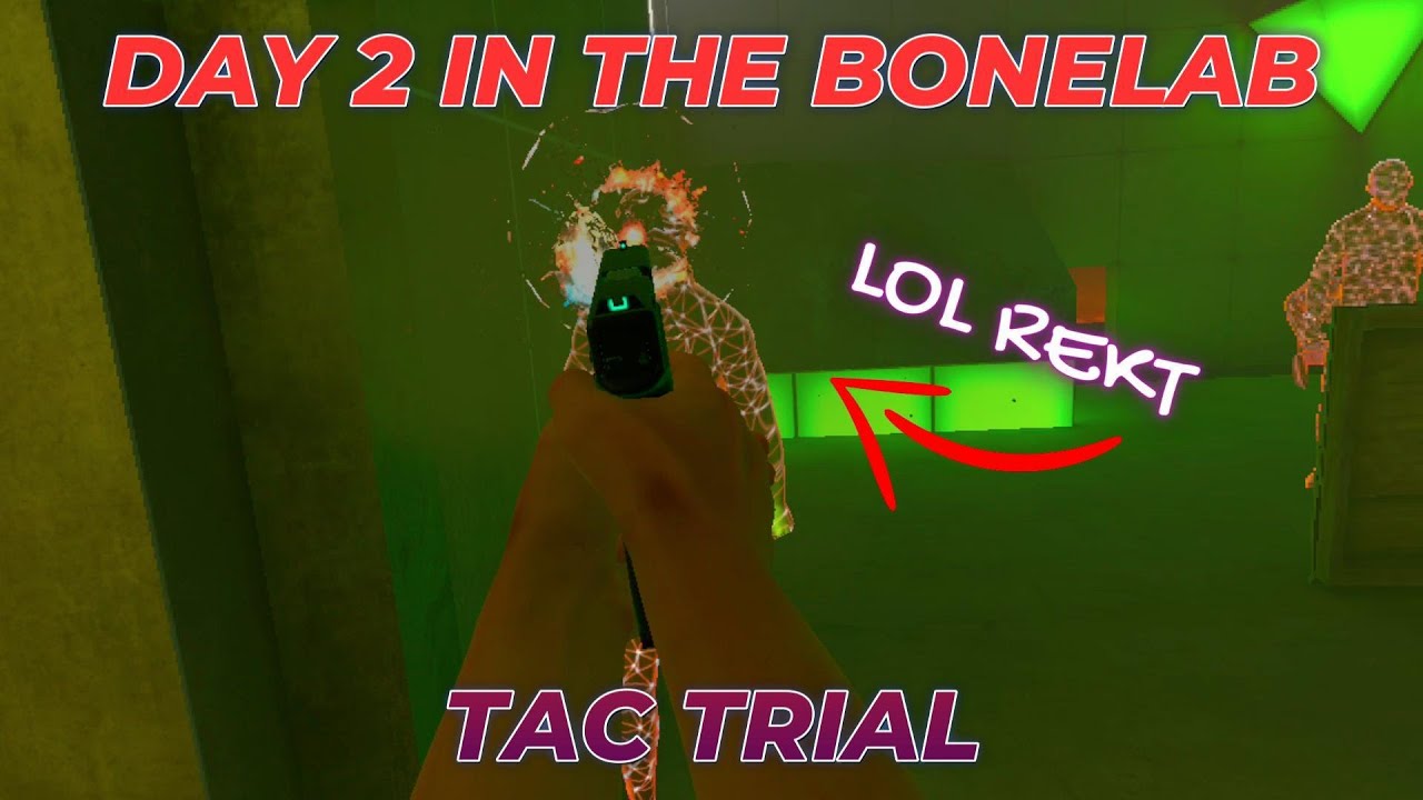 BONELAB VR Playthrough PART 2 - TAC TRIAL - YouTube