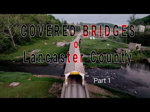 Covered Bridges of Lancaster County - Part 1 - YouTube