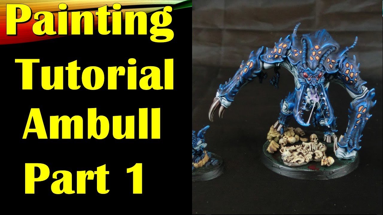 Painting Tutorial Dreaded Ambull Part 1 - YouTube