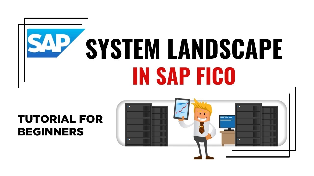 SAP FICO System Landscape Explained | Beginner Tutorial [ Latest Update ...