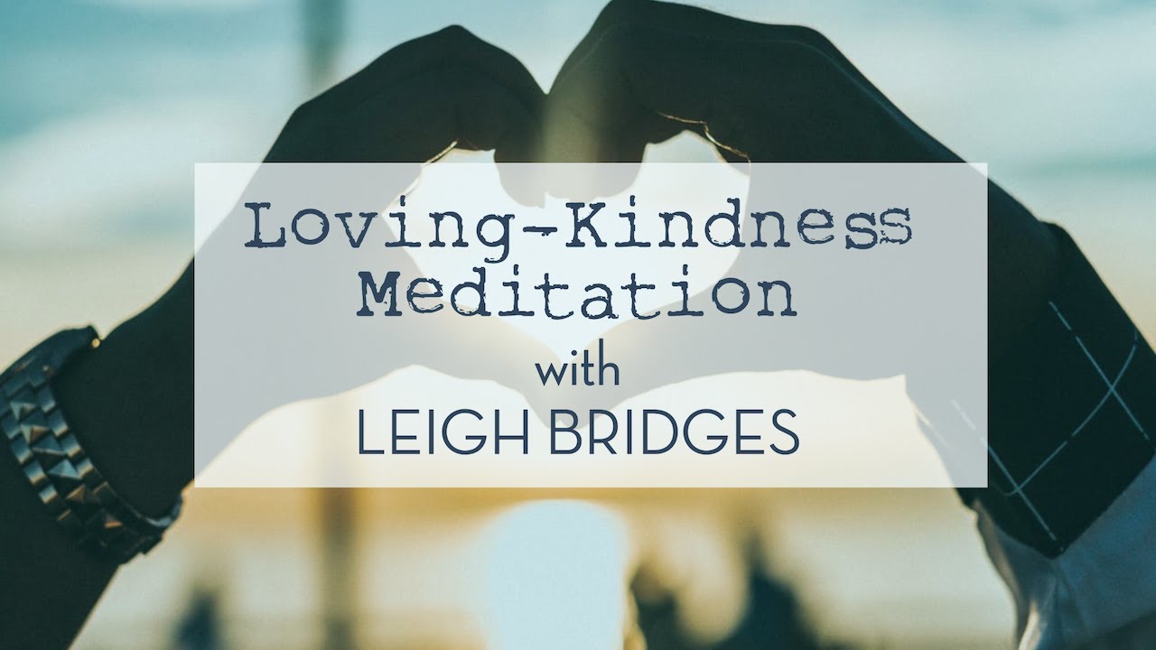 Loving-Kindness Guided Meditation - YouTube