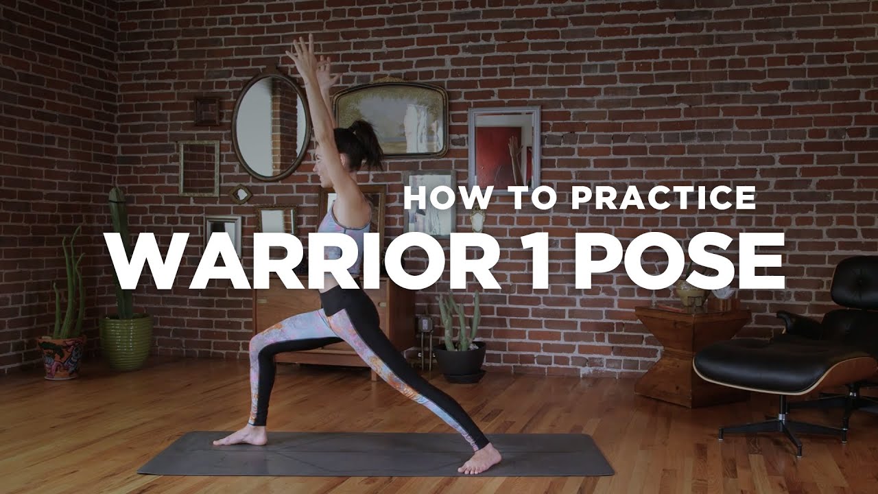 How to Practice Warrior 1 Pose - LEARNING YOGA - YouTube
