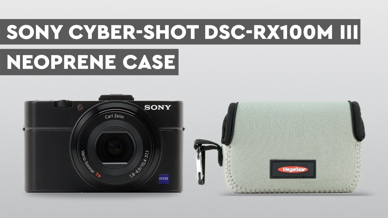 Sony DSC-RX100 III Ultra Light Neoprene Camera Case | MegaGear - YouTube